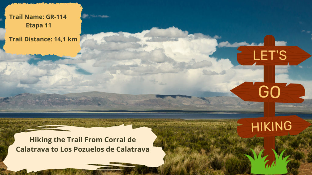 Hiking the Trail From Corral de Calatrava to Los Pozuelos de Calatrava ...
